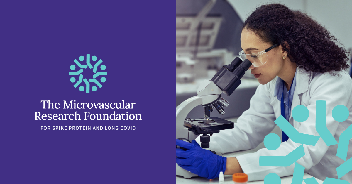 The Microvascular Research Foundation for Long COVID and Spike Protein ...